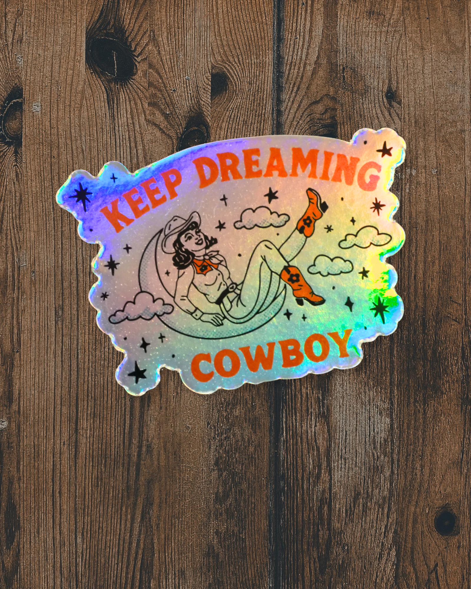 "Keep Dreaming Cowboy" Sticker – Intrigue Ink